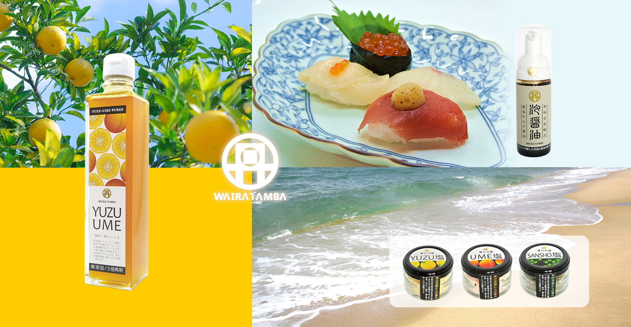 WAIRA TAMBA Corporation -WAIRA TAMBA- ｜ From Kyoto・Tamba to dining table
